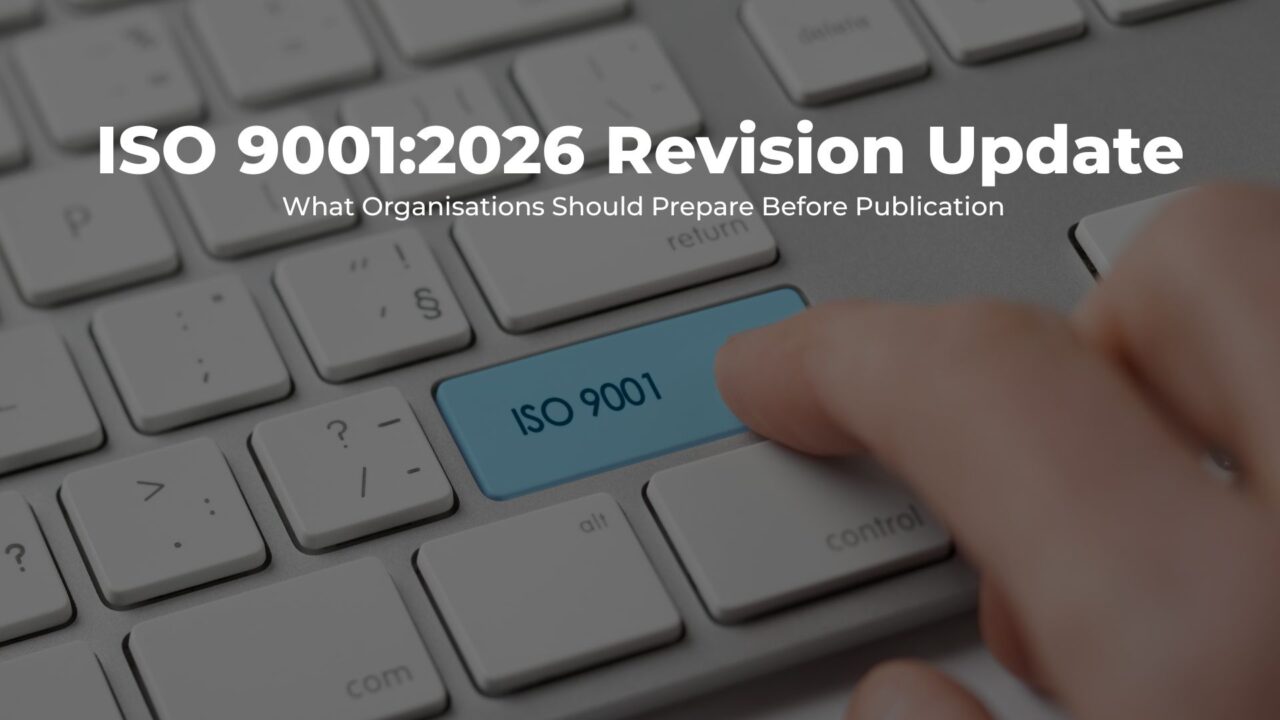 ISO 9001:2026 Revision Update: What Organisations Should Prepare Before ...